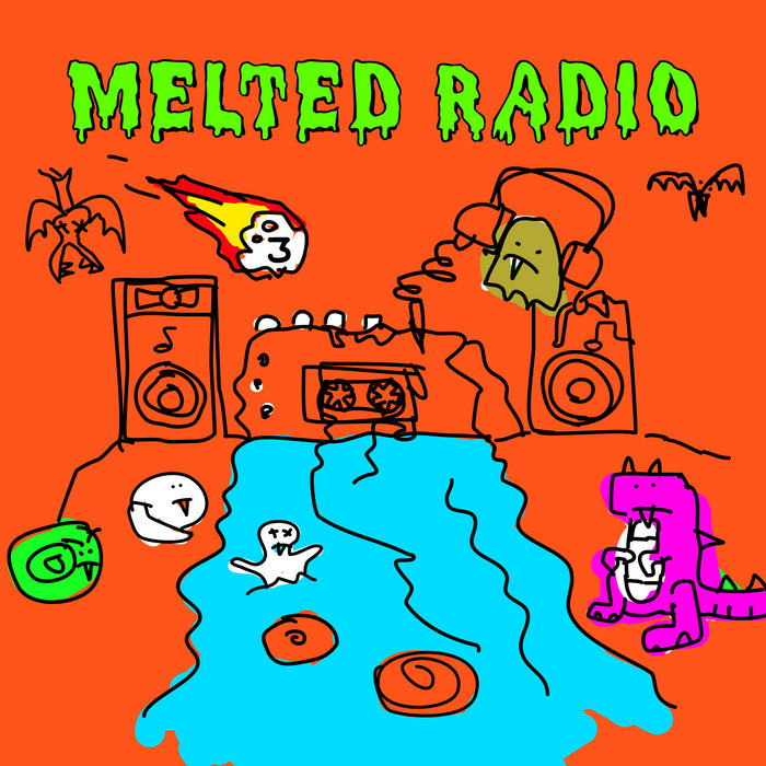 3 | Melted Radio