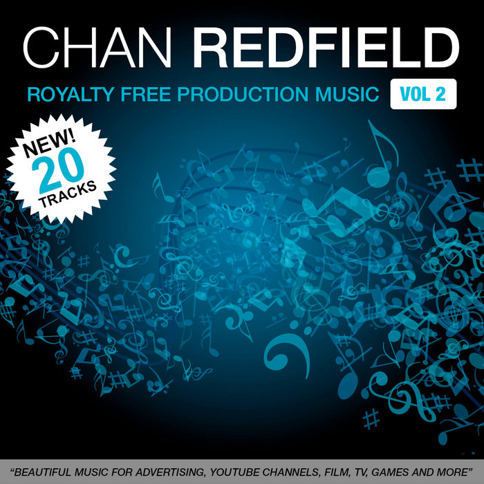 Royalty Free Production Music Volume 2 | Chan Redfield Royalty Free Production Music Volume 2 | Chan Redfield