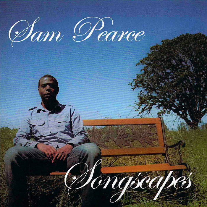 Songscapes | Sam Pearce