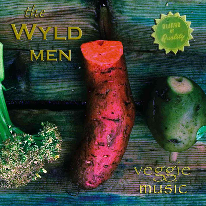 Veggie Music | The Wyld Men