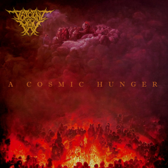A Cosmic Hunger | Descent of Man