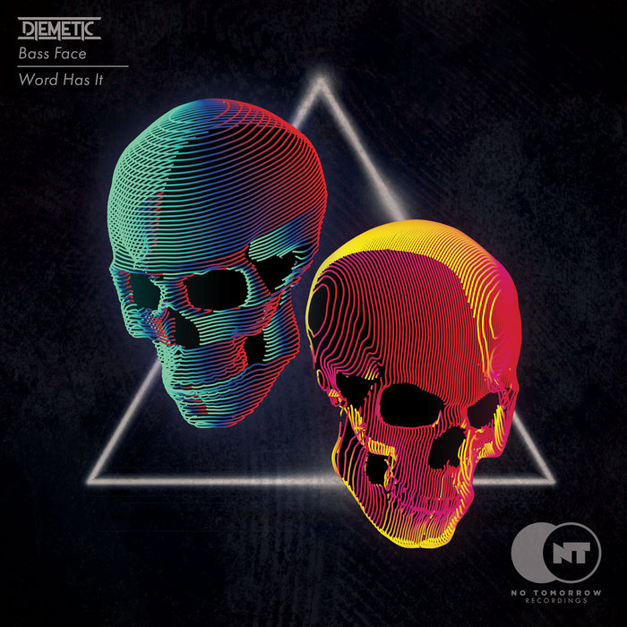 Bass Face EP | Diemetic | No Tomorrow Recordings