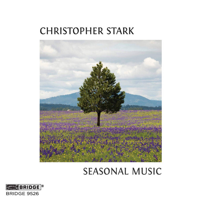 Christopher Stark: Seasonal Music & Other Works | Christopher Stark ...