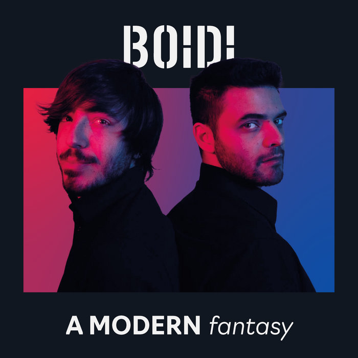 A Modern Fantasy | Boidi