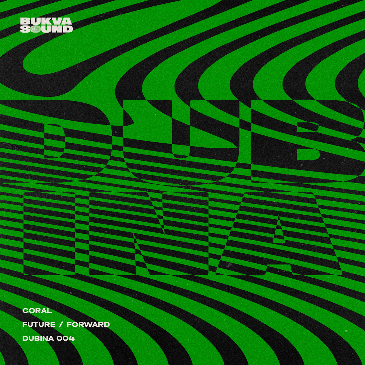 Coral - Future / Forward (Dubina 004) | Coral | Bukva Sound