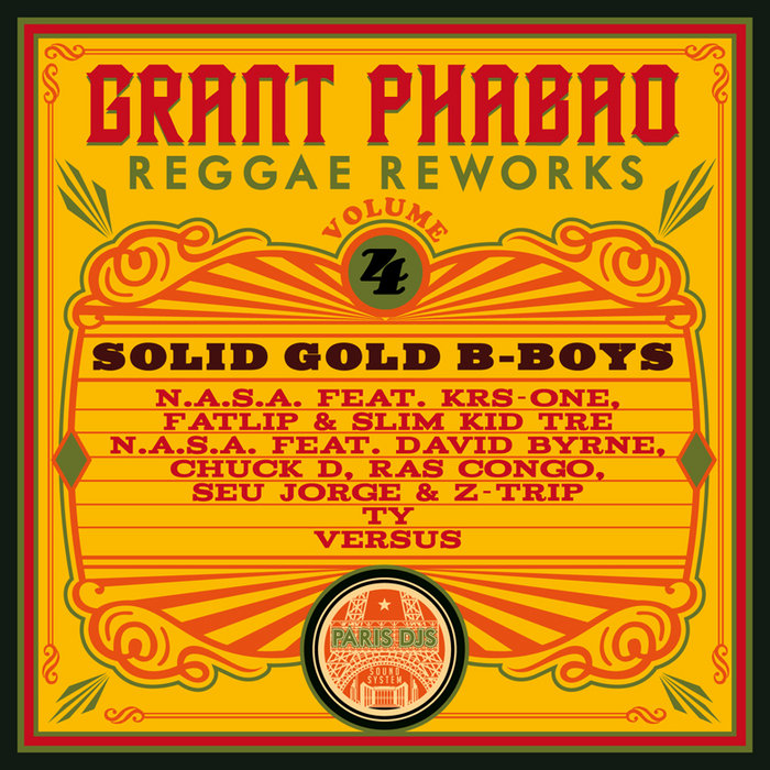 Reggae Reworks Vol.4: Solid Gold B-Boys | Grant Phabao | Paris DJs