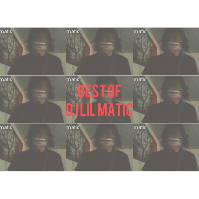 DJ LIL MATIC (2006-2010) | DJ LIL MATIC | Matic808