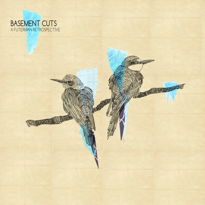 Basement Cuts: A Futerman Retrospective | Jesse Futerman
