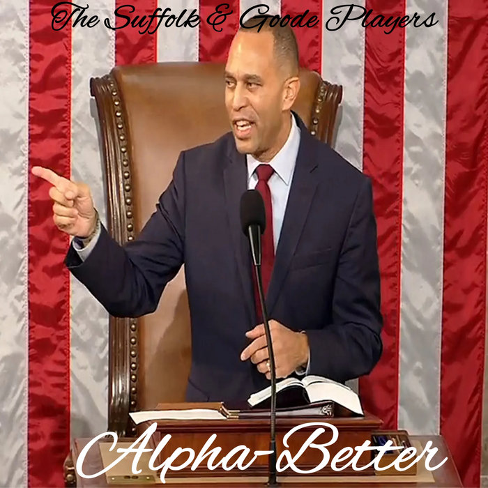 Alpha-Better | The Suffolk & Goode Players