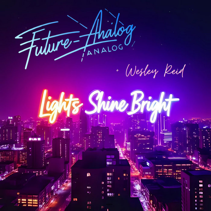 Lights Shine Bright | Future Analog