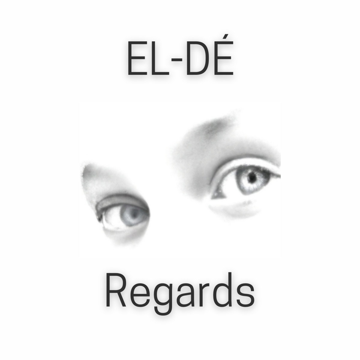 Regards - Album | EL-DÉ