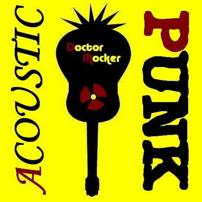 Acoustic Punk | Doctor Mocker