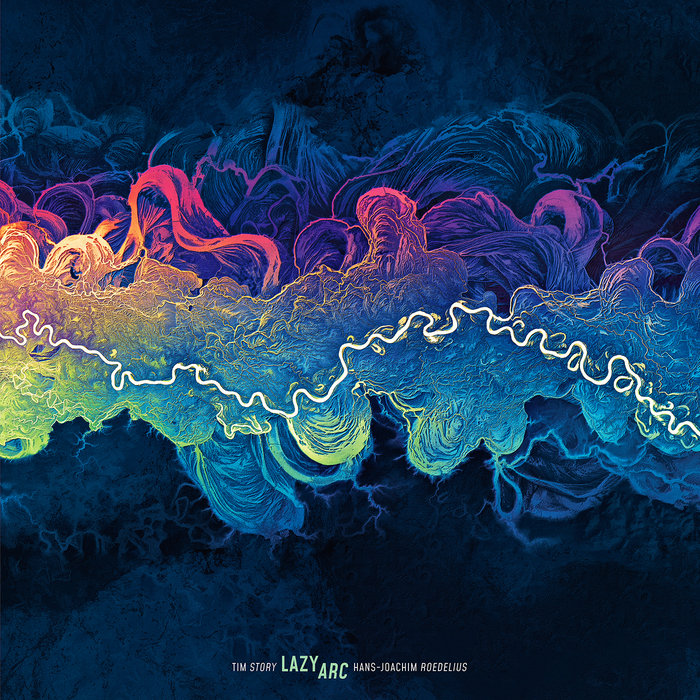 Lazy Arc | Tim Story and Hans-Joachim Roedelius | Curious Music