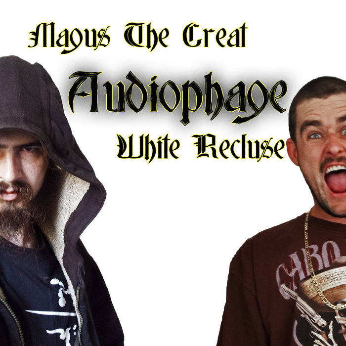 Audiophage | Magus The Great and White Recluse | Magus The Great