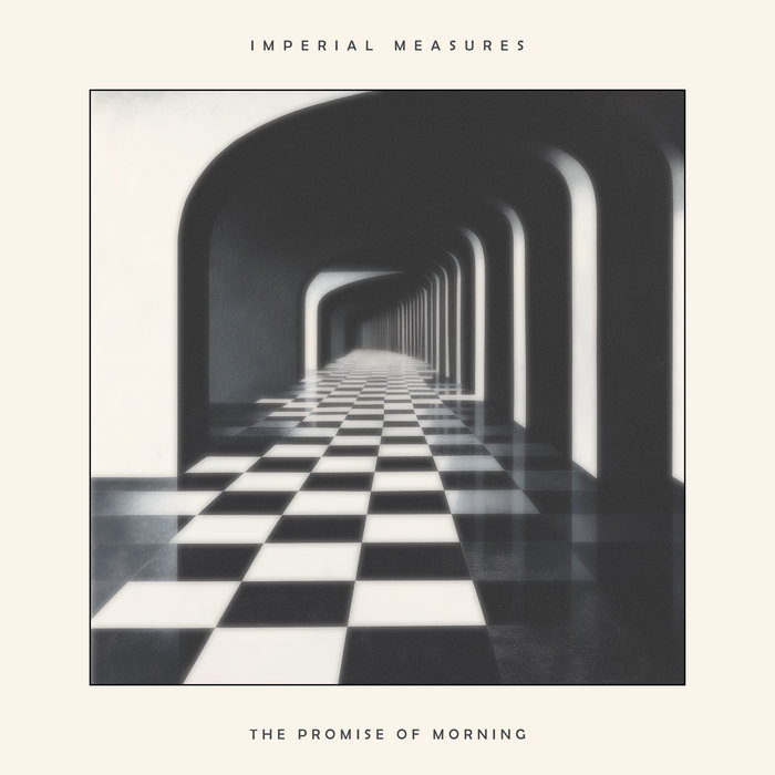 The Promise of Morning | Imperial Measures
