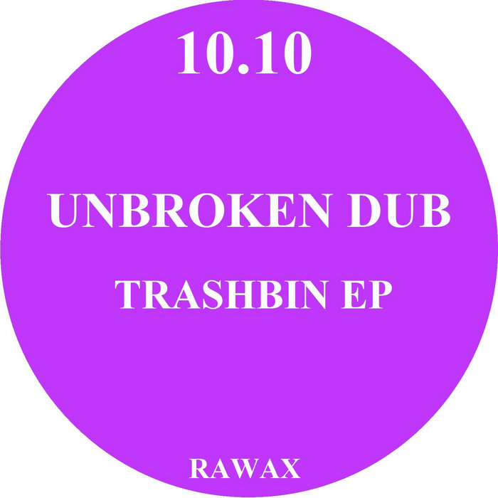 RAWAX10.10 | Unbroken Dub | dbh-music