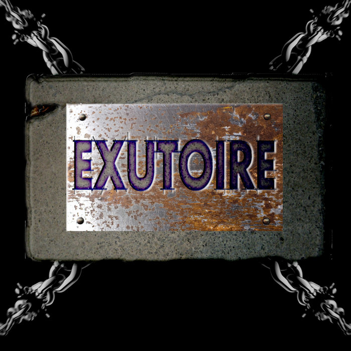 Exutoire | EXUTOIRE