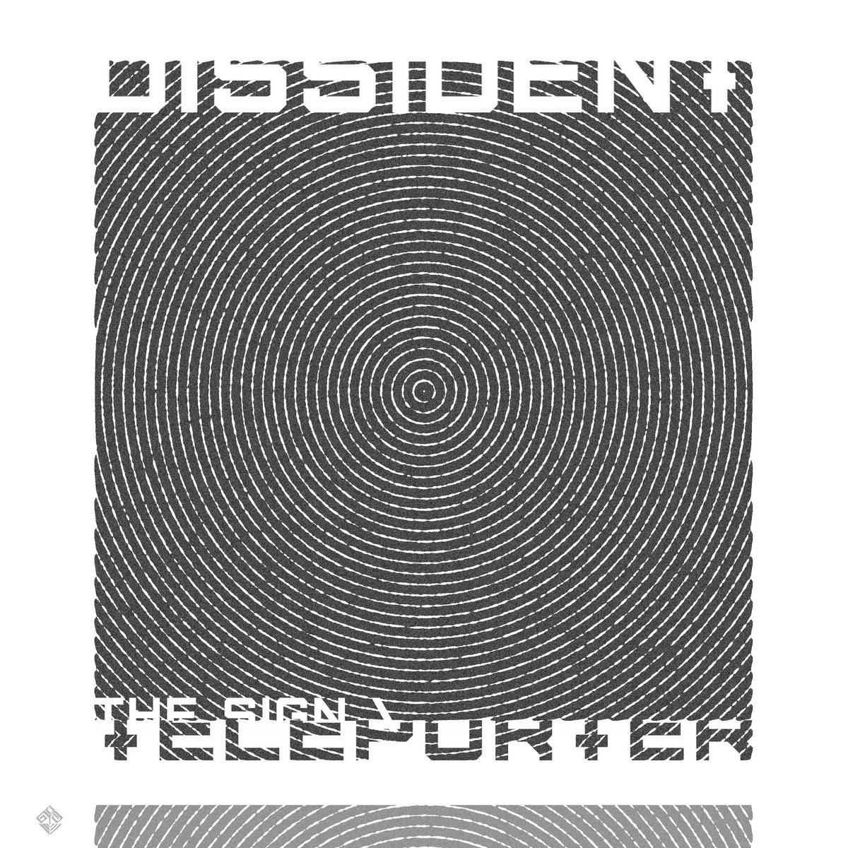 OPPOP22: The Sign / Teleporter | Dissident | Opposide Records