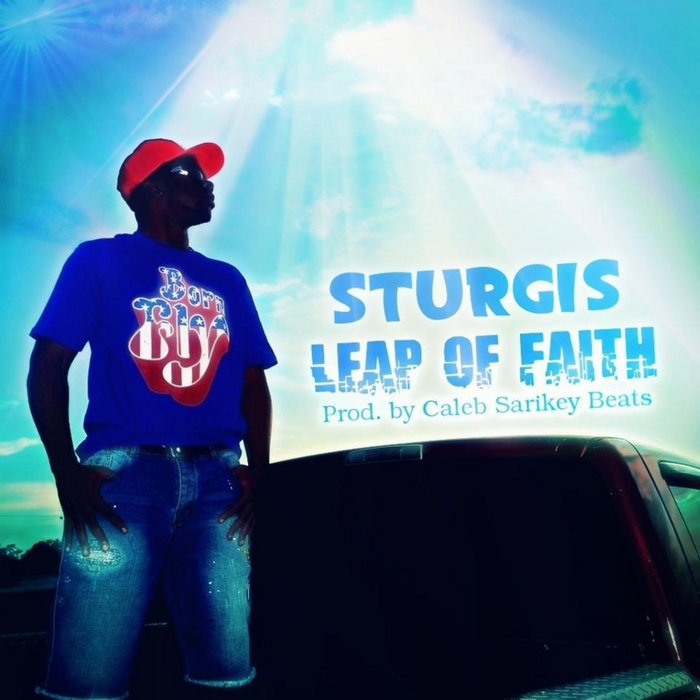 Leap Of Faith | Sturgis