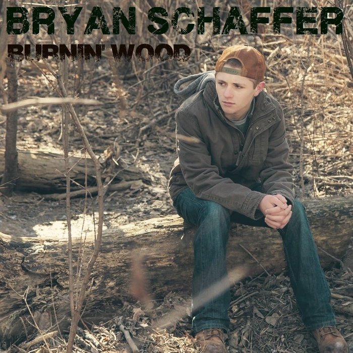 Burnin' Wood | Bryan Schaffer