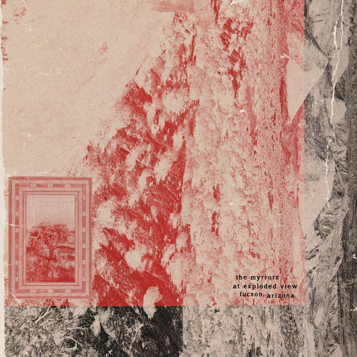 Live at Exploded View | The Myrrors | Sky Lantern Records