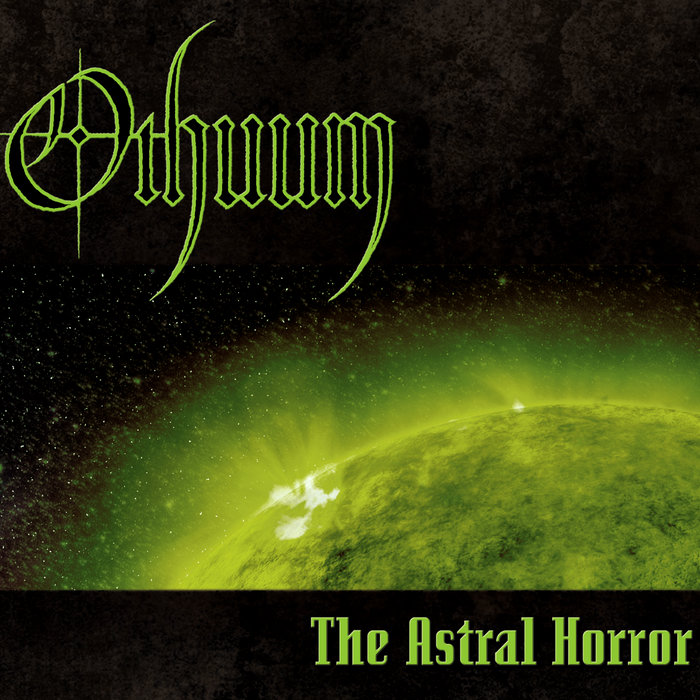 The Astral Horror | Othuum