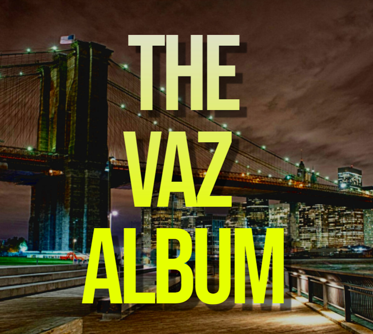 The VAZ Album | Steven VAZquez | djsvazquez_nyc