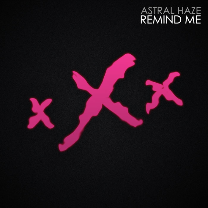 Remind Me (Champagne Gabber Version) | Astral Haze