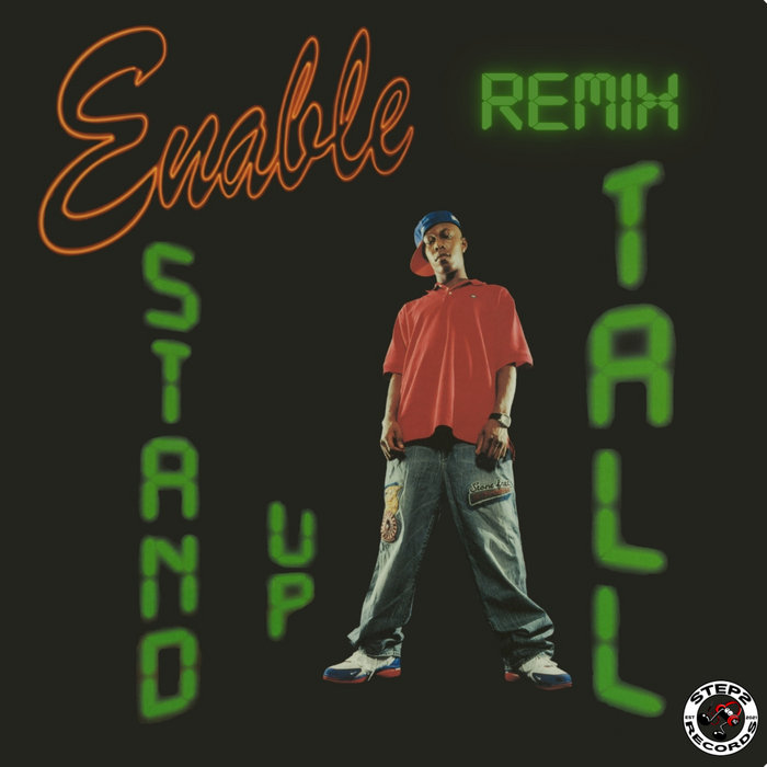 Stand Up Tall - Enable Remix | Step 2