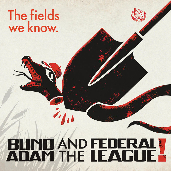 The Fields We Know | Blind Adam and the Federal League