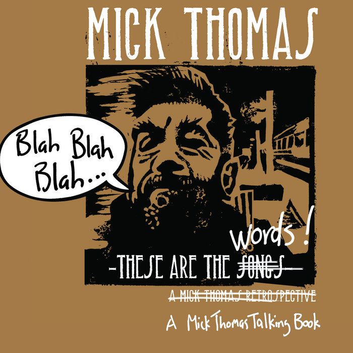 These are the Words (Talking Book) | Mick Thomas