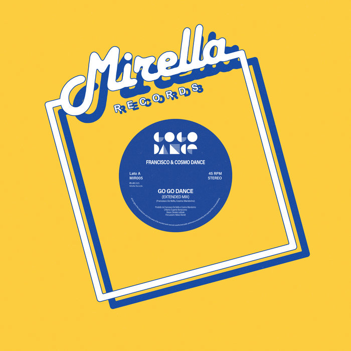 Go Go Dance | Francisco & Cosmo Dance | Mirella Records