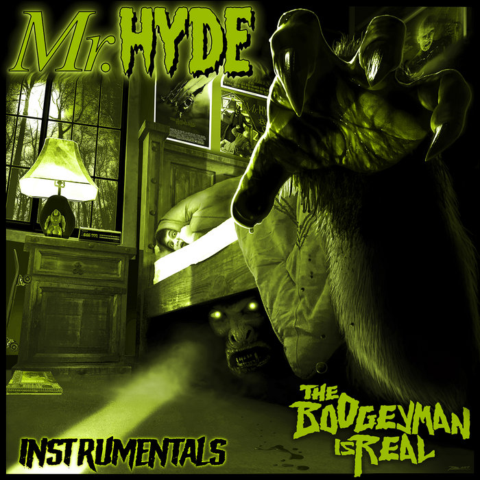 The Boogeyman Is Real (Instrumentals) | Mr. Hyde