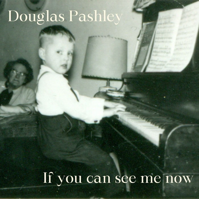 If you can see me now | Douglas Pashley