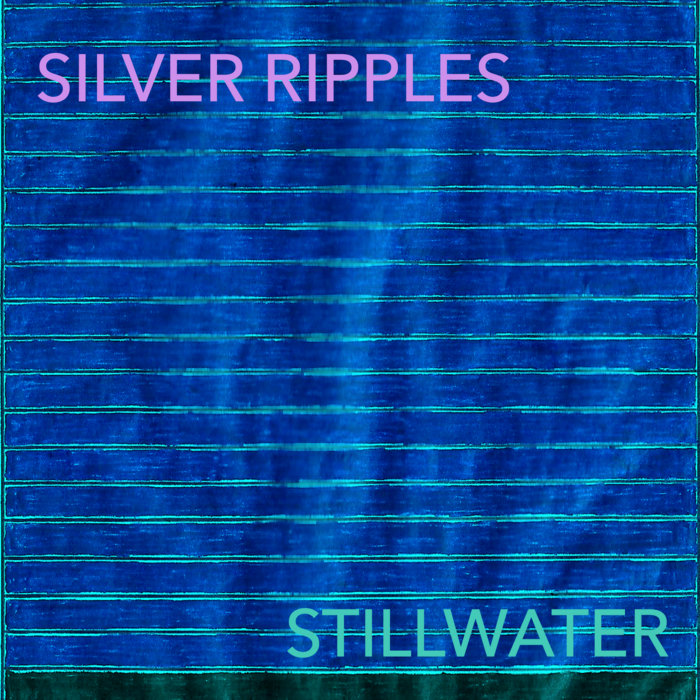 Stillwater | Silver Ripples