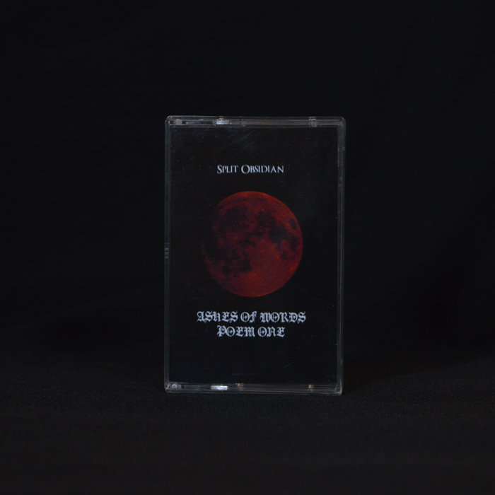 Ashes of Words. Poem One | Split Obsidian