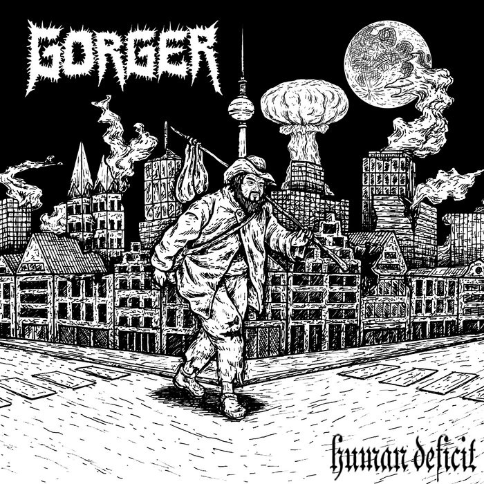 Human Deficit EP | Gorger
