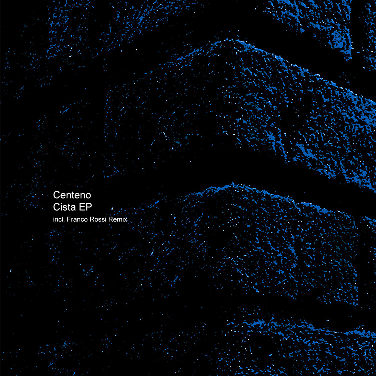Cista EP incl. Franco Rossi Remix. | Centeno