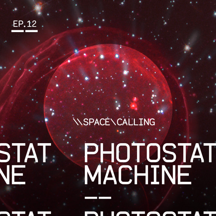 Space\Calling | Photostat Machine