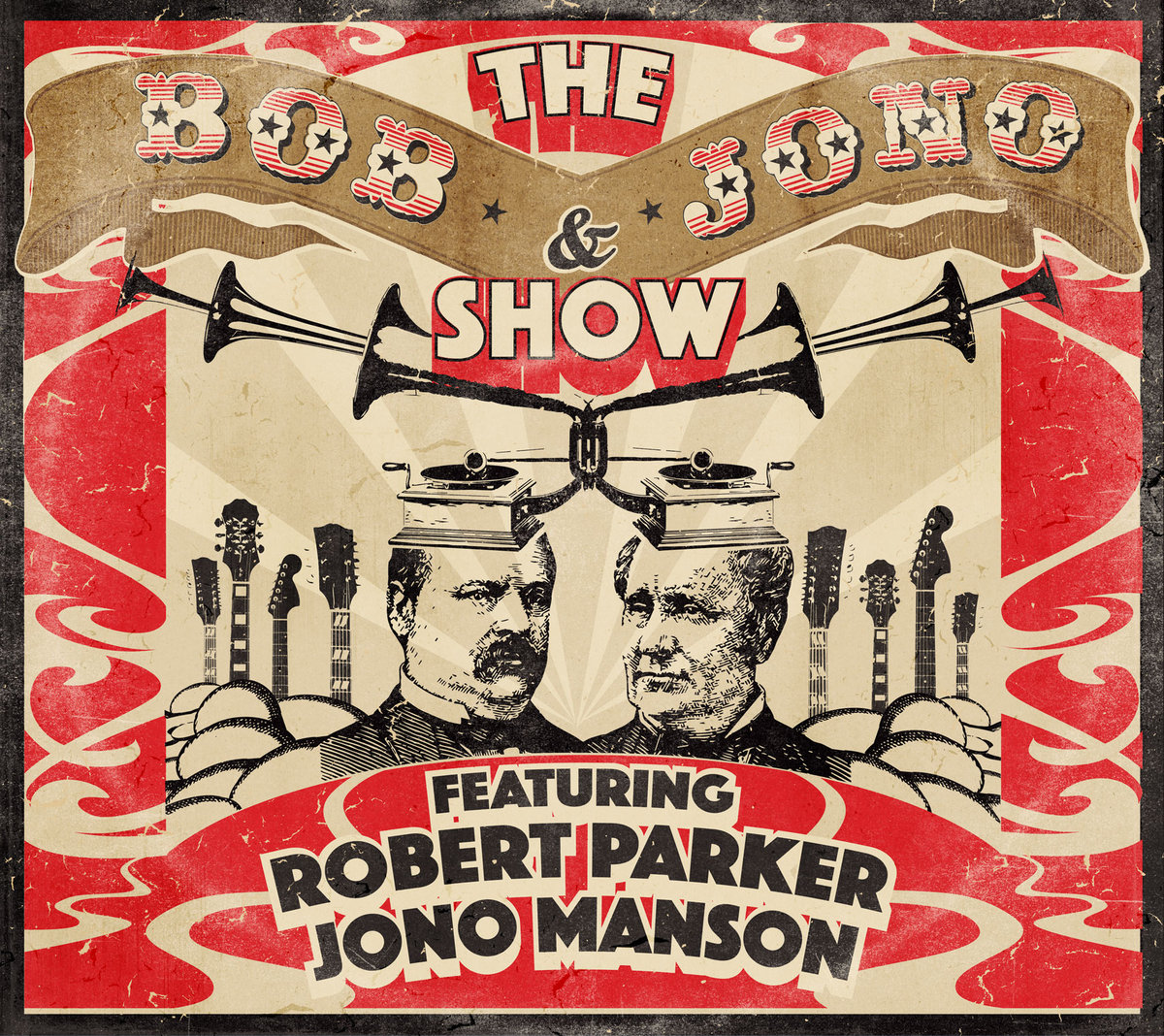 The Bob and Jono Show | Robert Parker, Jono Manson | Robert Parker