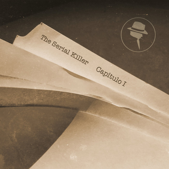 Capítulo I | The Serial Killer