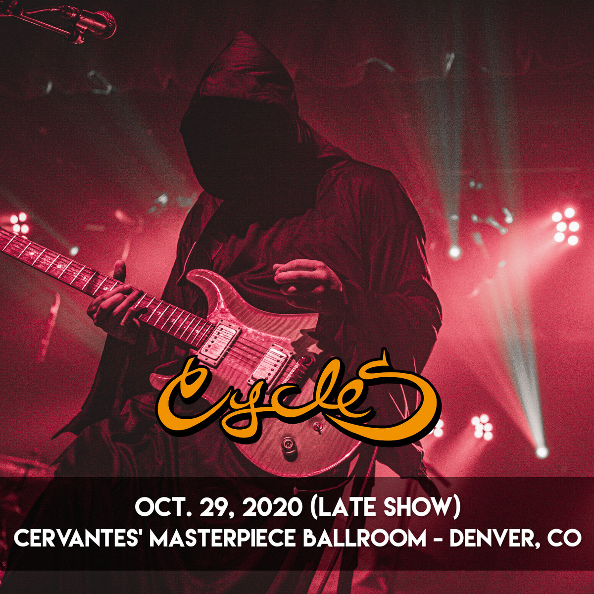 Cervantes Masterpiece Ballroom, Denver, CO 10/29/20 Late Show | Cycles