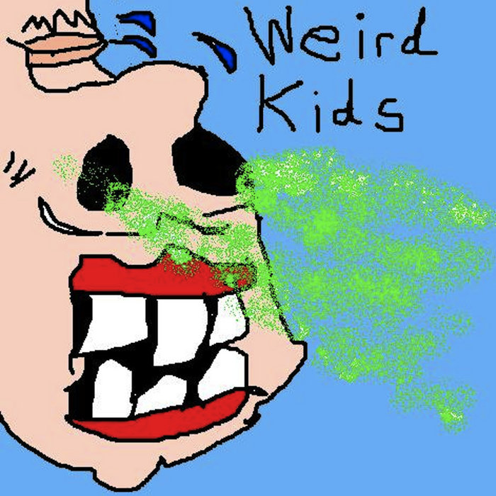 Weird Kids | The Weird Kids