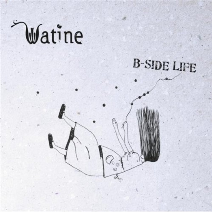 B-SIDE LIFE | Watine
