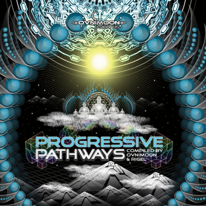 Progressive Pathways - V.A. (Ovnimoon Records) | Geomagnetic