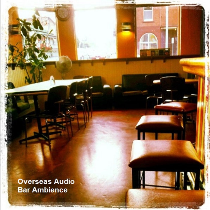 Bar Ambience | Overseas Audio
