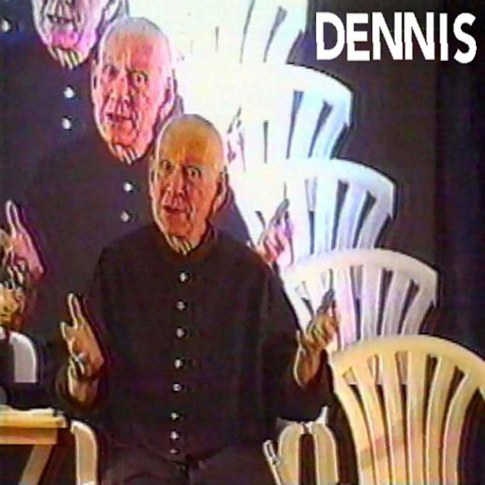 Dennis | Dennis