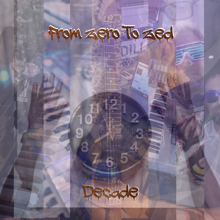 Decade | From Zero To Zed
