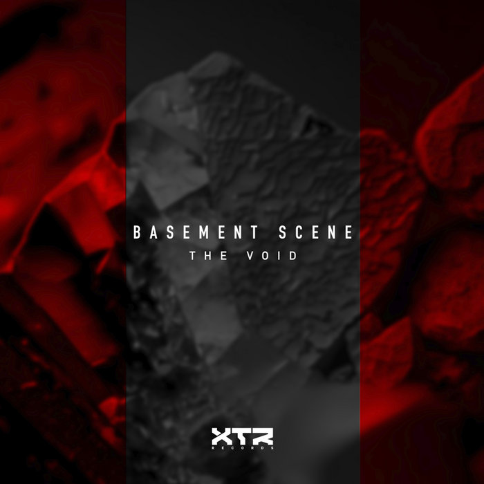 Basement Scene - The Void | XTR records