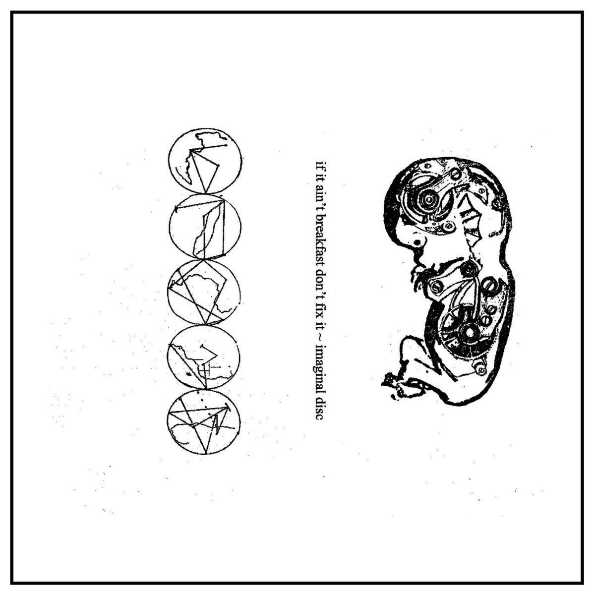 Imaginal Disc | If It Ain't Breakfast Don't Fix It | Antiquated Future ...